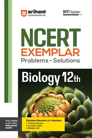 Arihant NCERT Exemplar Problems Solution Biology 12 | Latest Edition