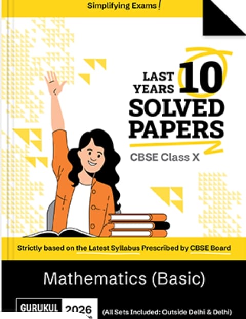 Gurukul Oswal CBSE 10 Years Solved Papers Mathematics (Basic) Class 10 ...